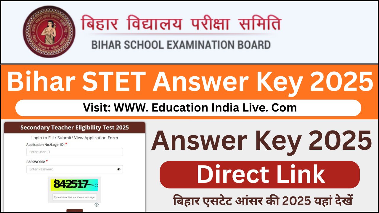 Bihar STET Answer Key 2025 Link: बिहार एसटेट आंसर की यहां देखें ...